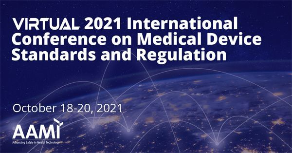 Virtual 2021 International Conference on Medical Device Standards and ...